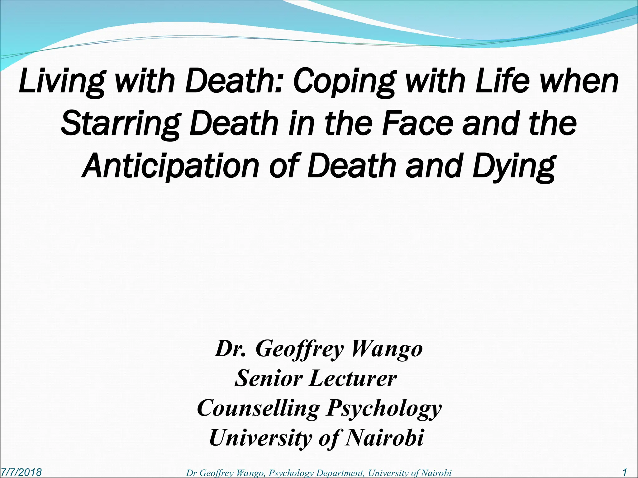 Living with Death Coping with Life when Starring Death in the Face and ...