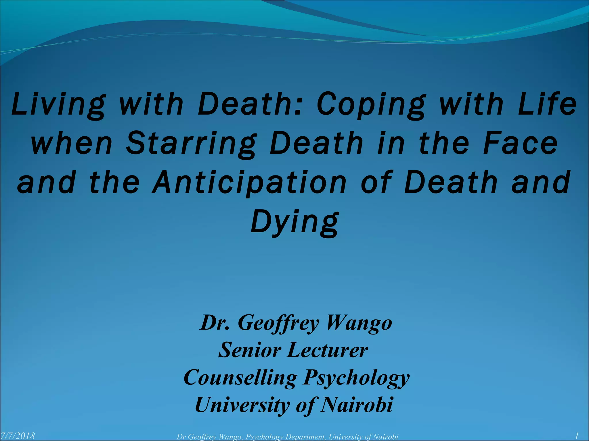 Living with death coping with life when starring death in the face and ...