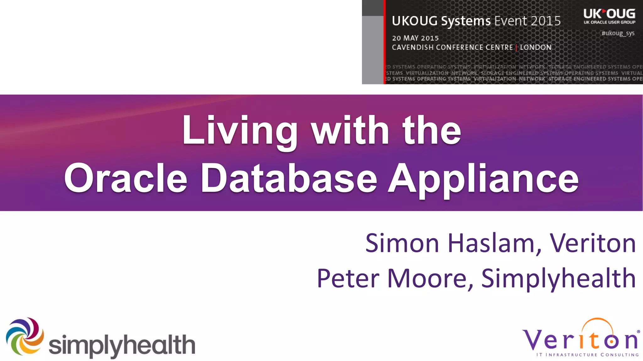 Living with the Oracle Database Appliance | PPT