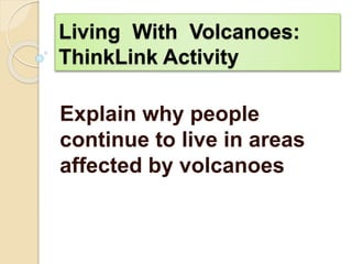 Living with volcanoes a thing link activity | PPTX