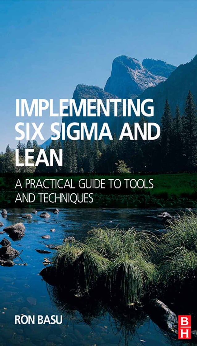 Livre Implementing_Six_Sigma_and_Lean_A_prac([Ron_Basu]_).pdf | Mechanical and Industrial ...