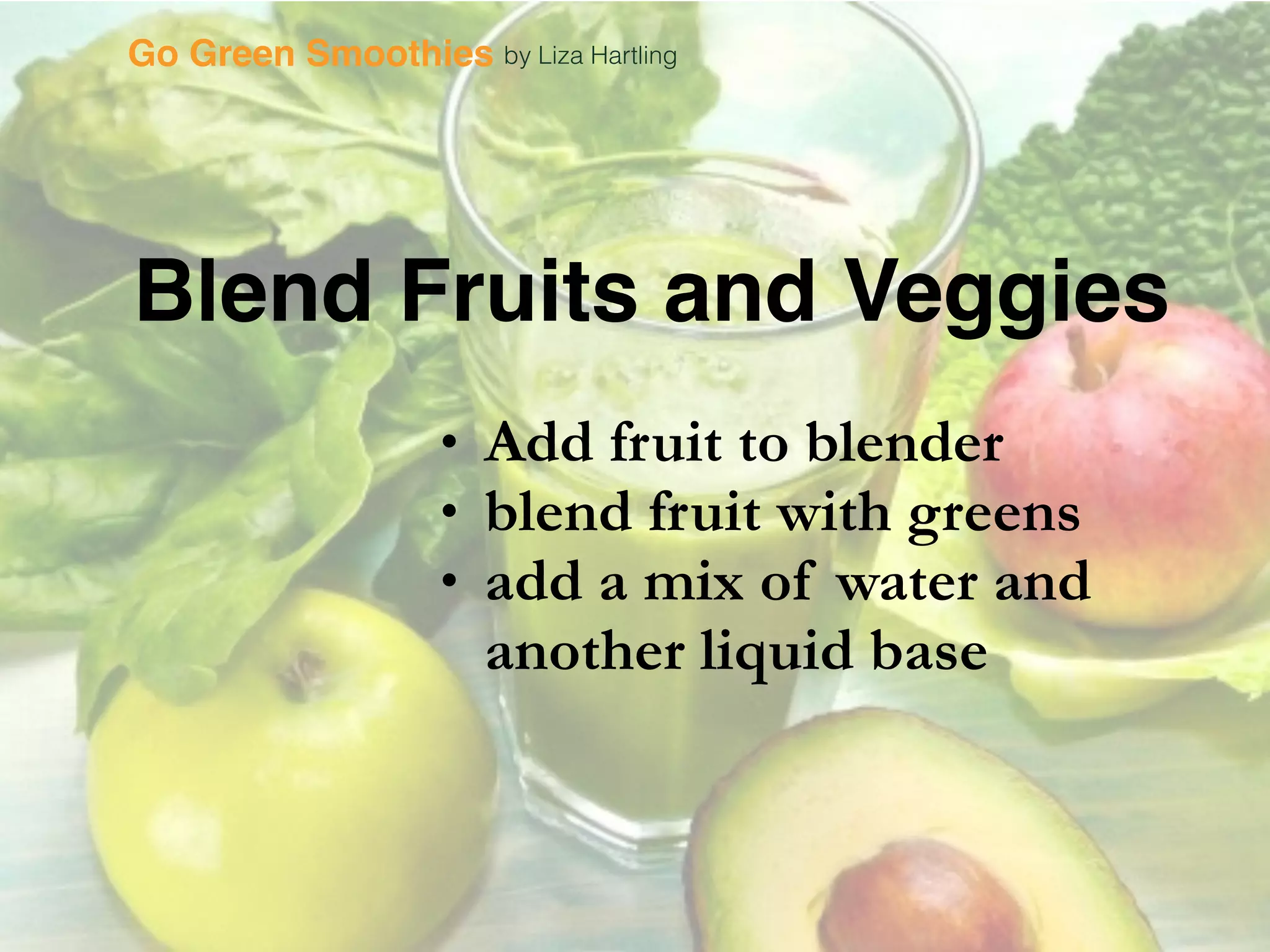 Go Green Smoothie | Liza Hartling | PDF | Nutrition | Healthy Living