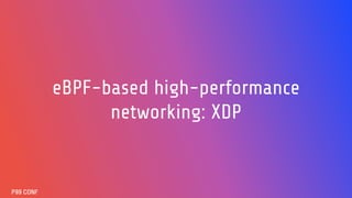 Using eBPF for High-Performance Networking in Cilium | PPT