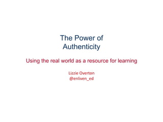 The Power of Authenticity | PPTX