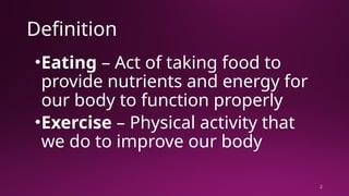 Eating and exercise pptx for grade 12 students | PPTX