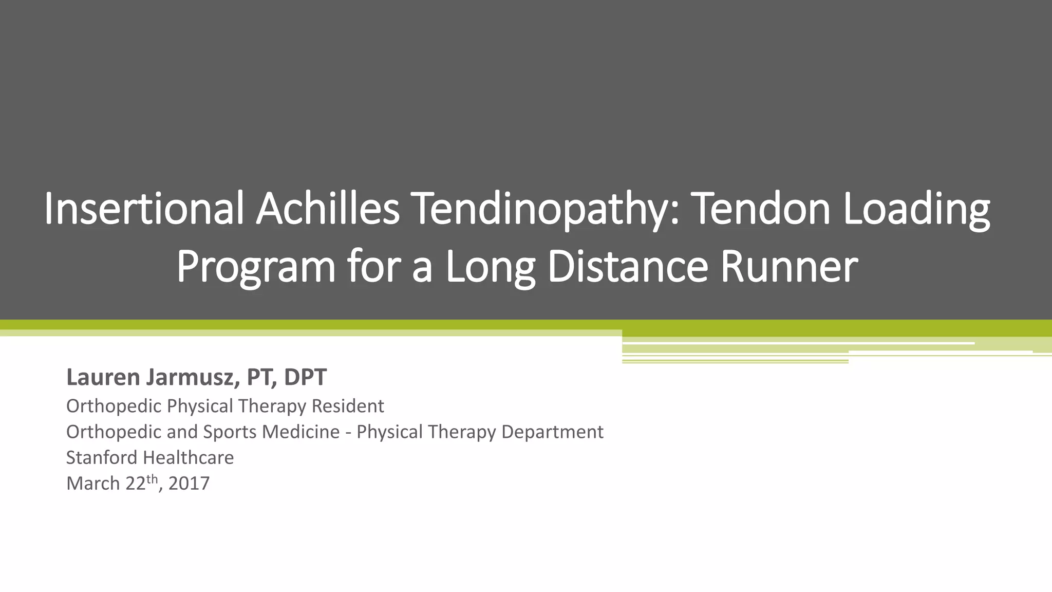 Tendon Loading Program for Long Distance Runner | PPT