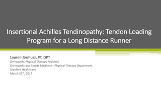 Tendon Loading Program for Long Distance Runner | PPT