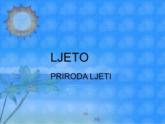 Ljeto - priroda ljeti