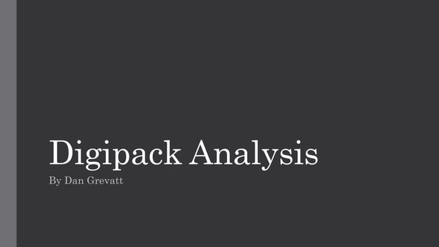 Digipack Analysis | PPTX | Music | Entertainment