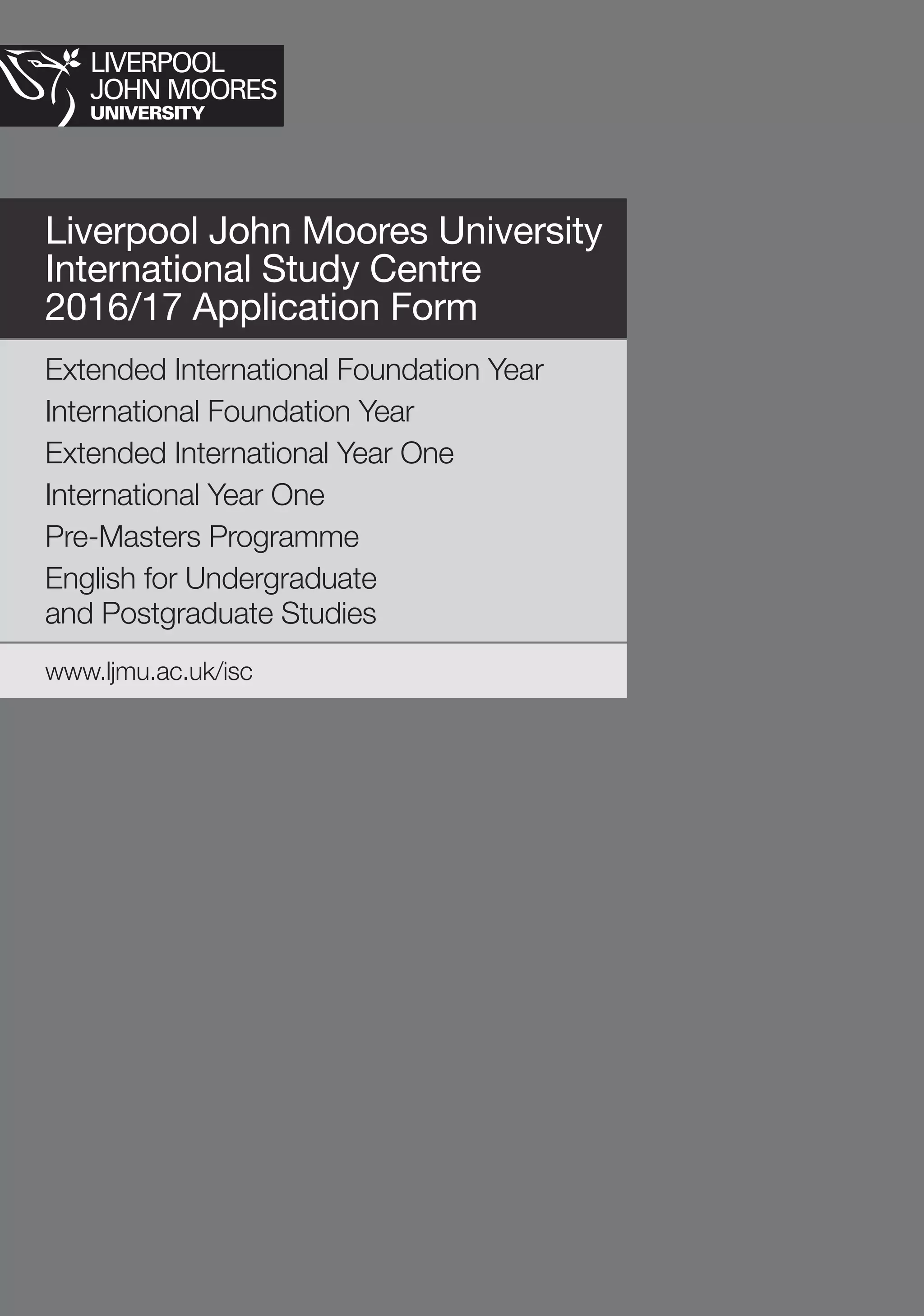 Liverpool John Moores University isc 2016 17 application form pega ...