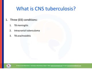 CNS Tuberculosis in developing countries | PPTX
