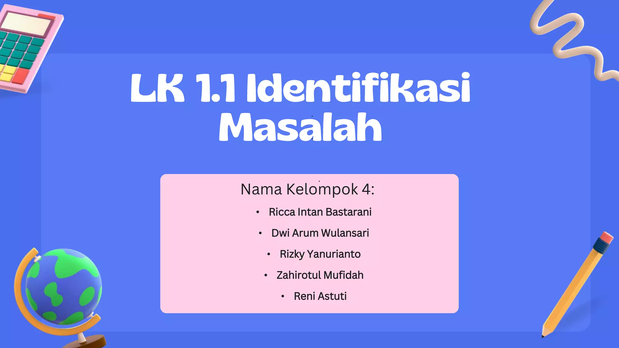 LK 1.1 Identifikasi Masalah pemahaman pemanfaatan model-model pembelajaran inovatif berdasarkan ...
