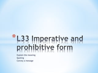 Lk2 njb minna - l33 imperative and prohibitive | PPTX