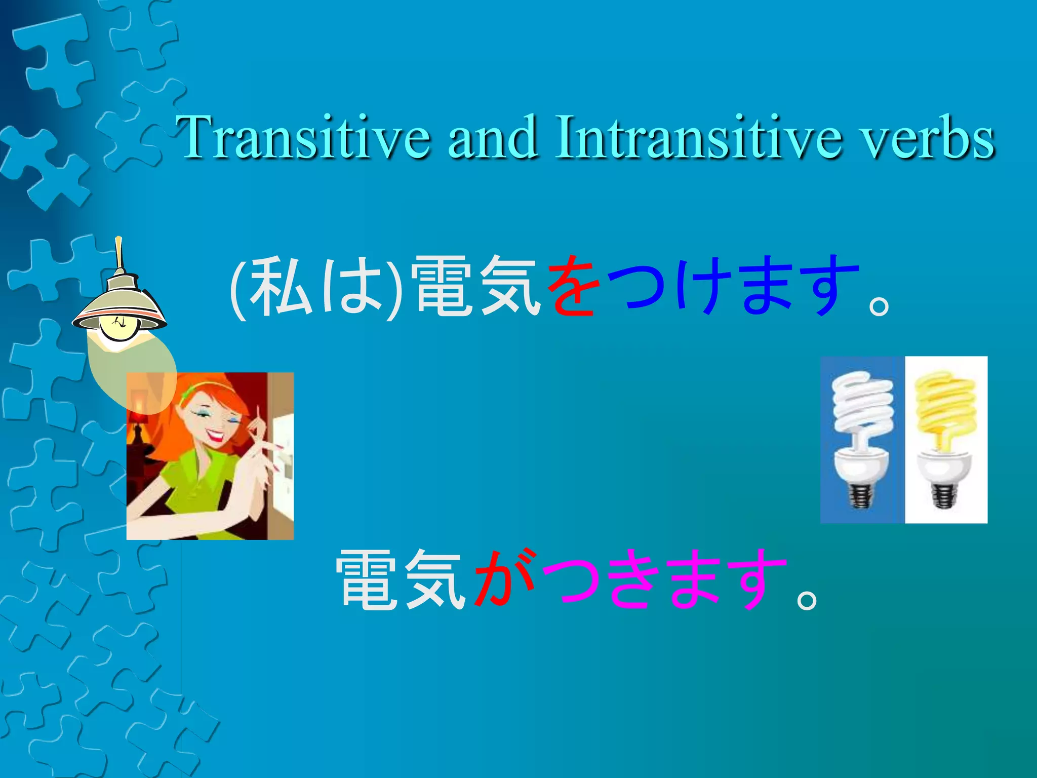 Lk2 njb minna l29 transitive and intransitive verbs | PPT
