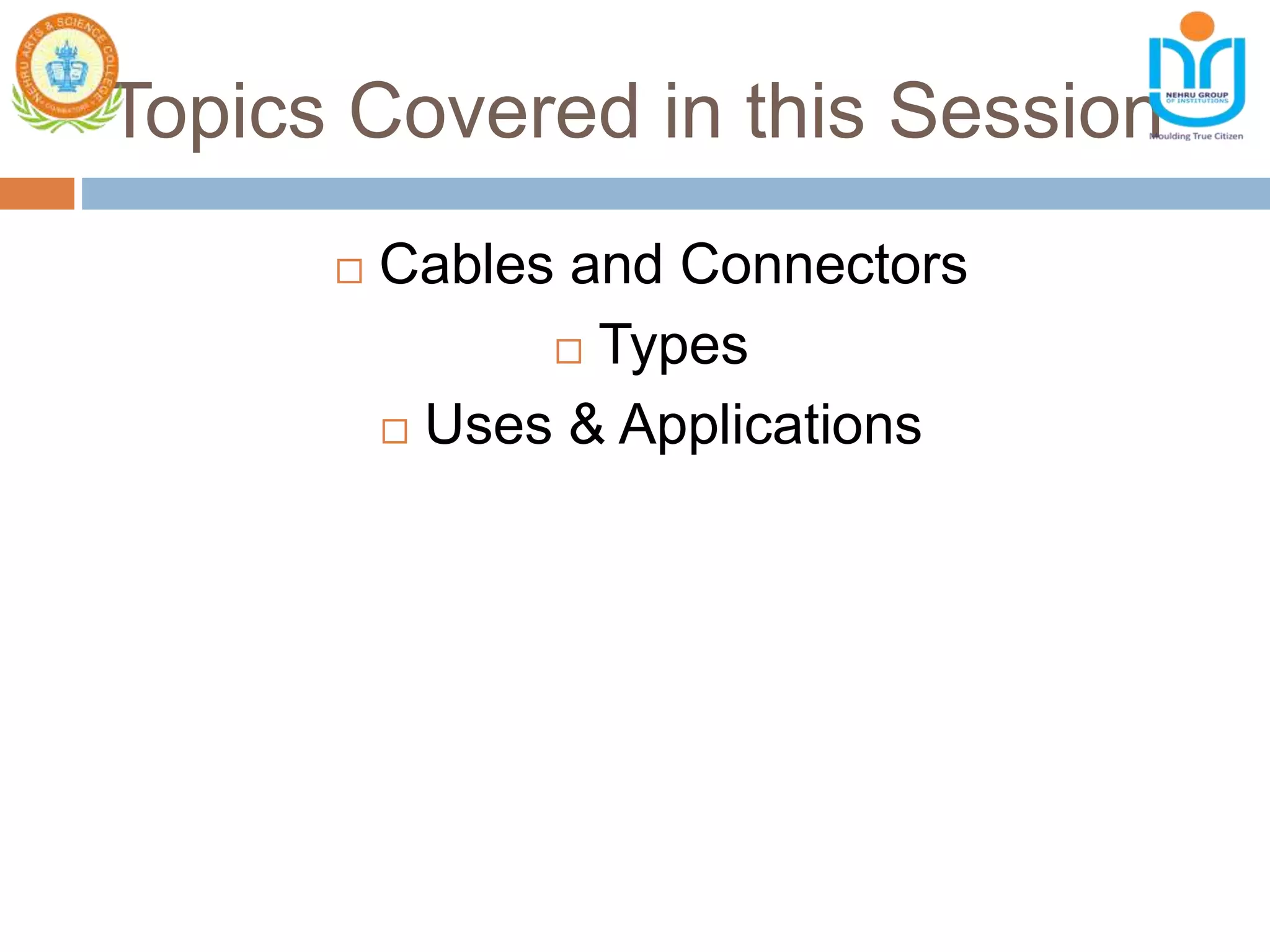 Cables and Connectors | PPT