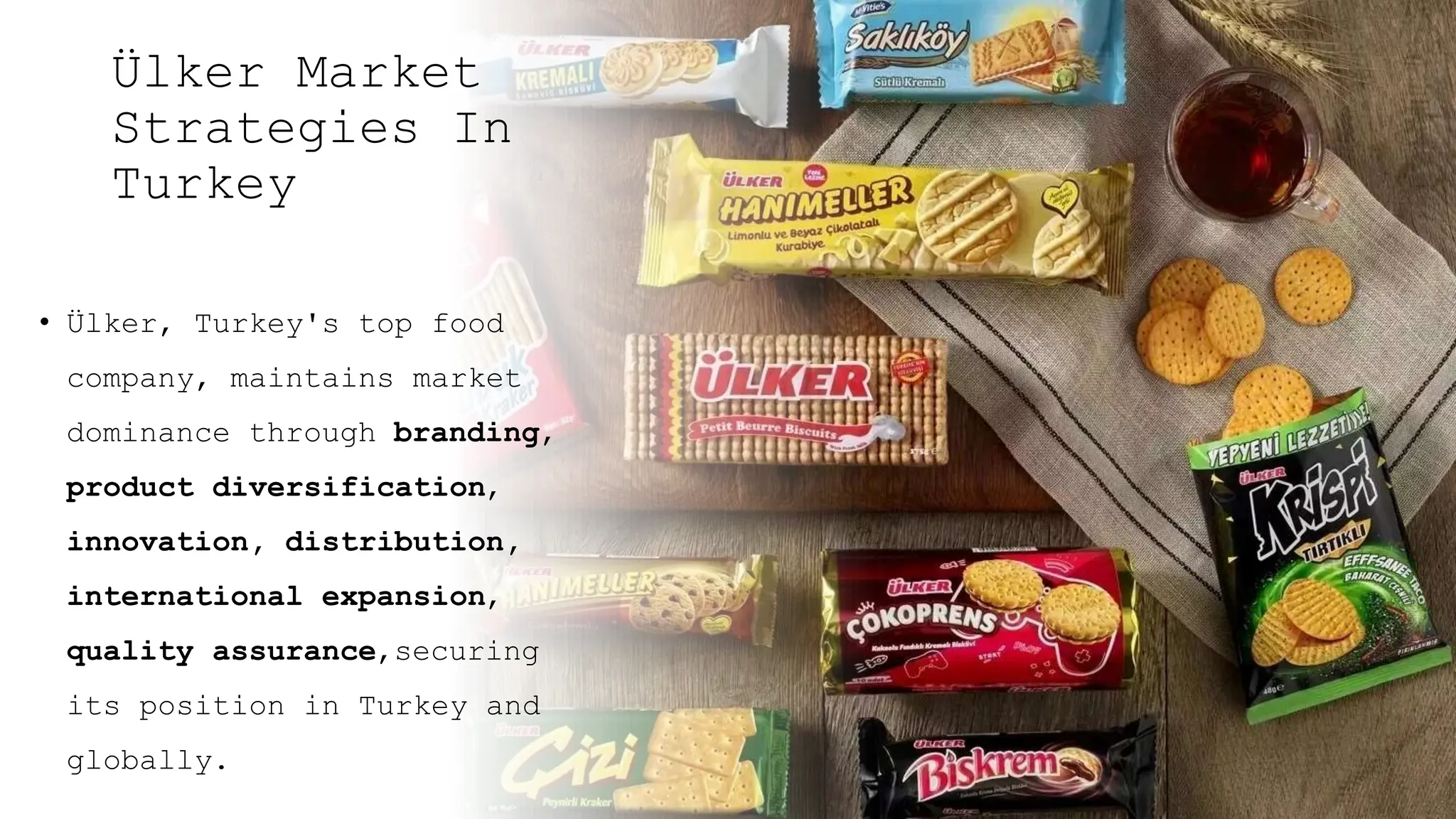 Ülker's company's international management strategies | PPTX