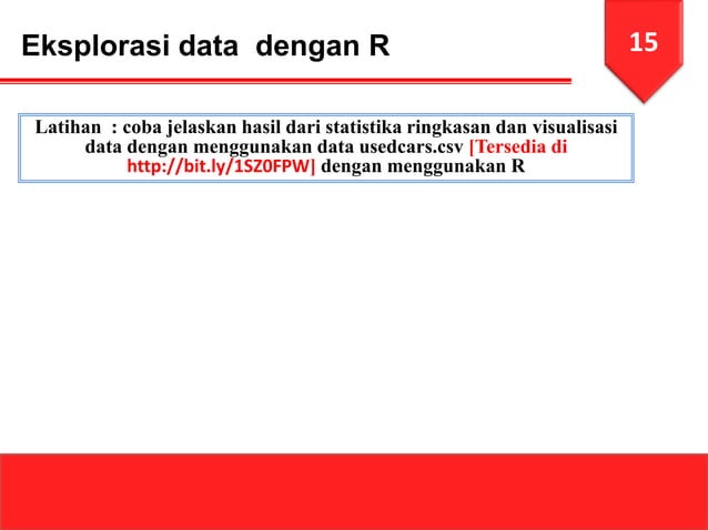 Tipe Data dan Eksplorasi Data Menggunakan Weka dan R | PPTX