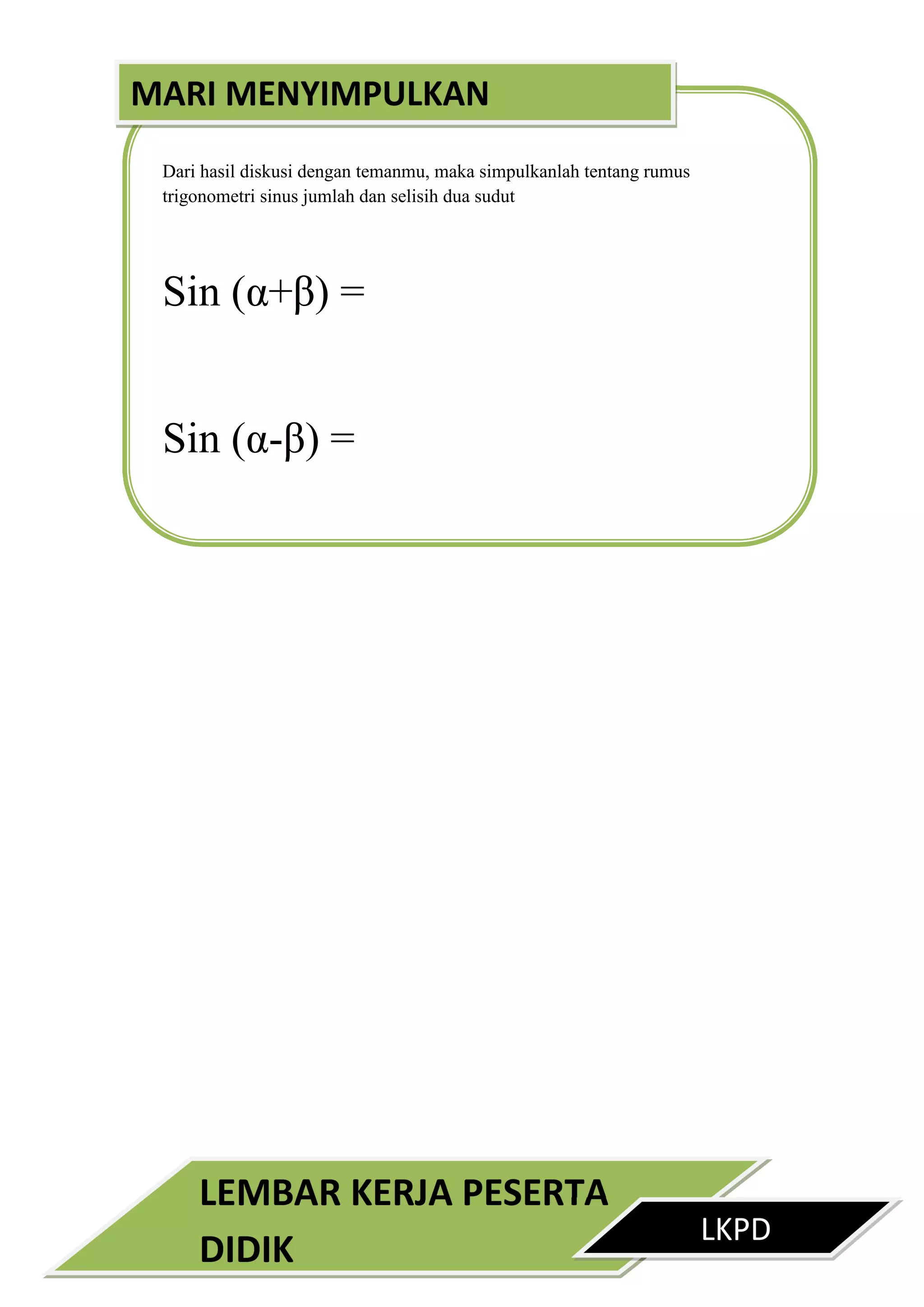 Lkpd kd 3. 14 rumus trigonometri sinus jumlah dan selisih | PDF