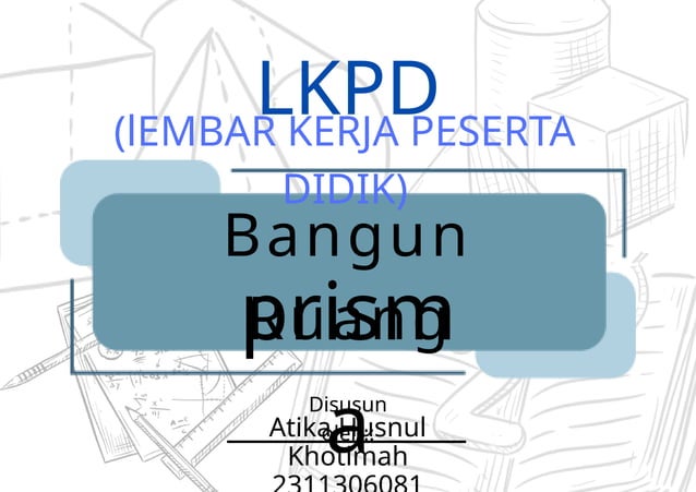 LKPD MATEMATIKA BANGUN RUANG PRISMA .pptx