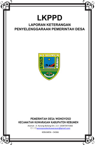 LAPORAN KETERANGAN PENYELENGGARAAN PEMERINTAH DESA (LKPPD) TAHUN 2022 | PDF