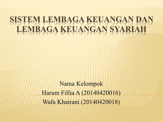 PPT LEMBAGA KEUANGAN SYARIAH DAN EKONOMI ISLAM | PPTX
