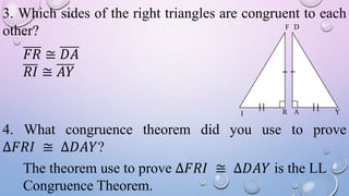 Leg Leg Congruence Theorem and LEg Acute angle Congruence Theorem | PPTX
