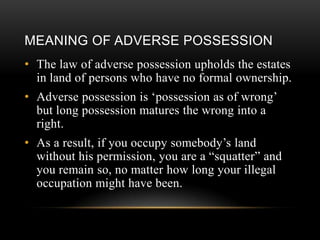 Ll1 slides adverse possession | PPTX