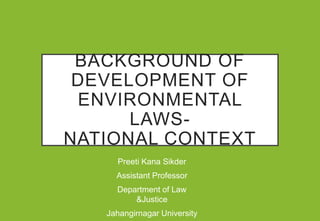 Background of Environmental Laws: National Context (Part 2) | PPT