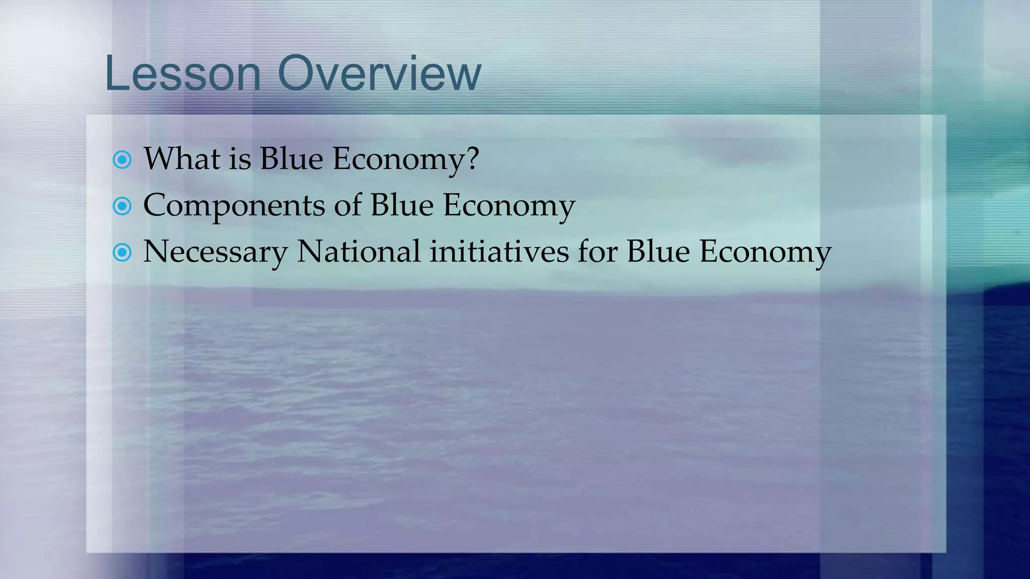 Sustainable Development: The Importance of Blue Economy | PPTX