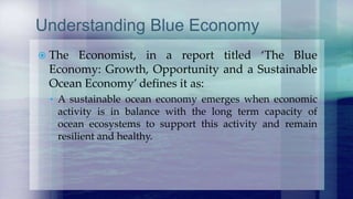Sustainable Development: The Importance of Blue Economy | PPTX