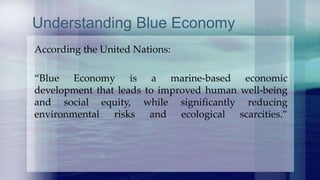 Sustainable Development: The Importance of Blue Economy | PPTX
