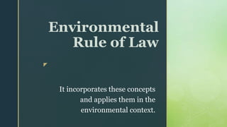Introduction to Environmental Rule of Law | PPT