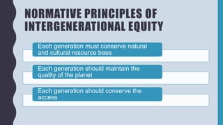 Understanding Sustainable Development: Intergenerational Justice | PPTX