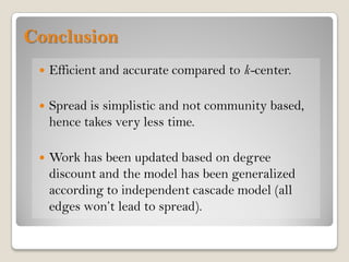 Spread of Information in a Social Network Using Influential Nodes | PPT