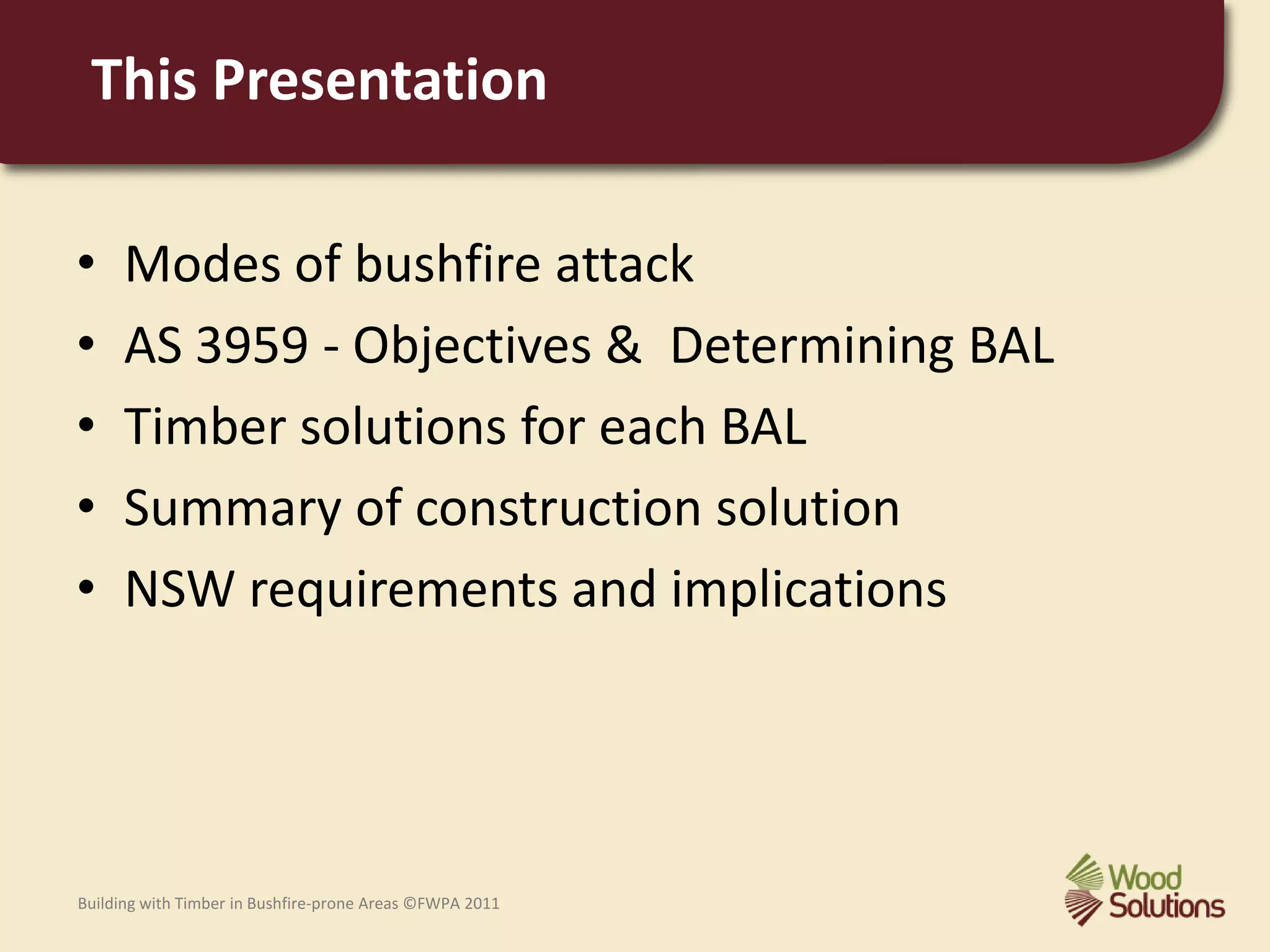 Building with Timber in Bushfire-prone Areas - Lunch & Learn | PPTX