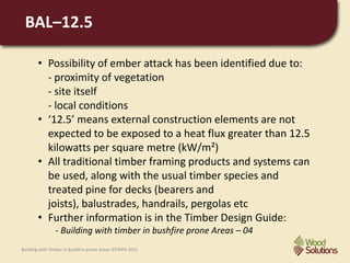Building with Timber in Bushfire-prone Areas - Lunch & Learn | PPTX