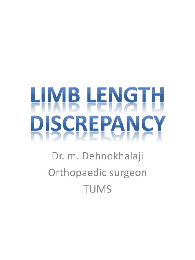 limb length discrepancy | PPTX | Physical Therapy | Wellness