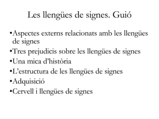 LlengüEs De Signes | PPT