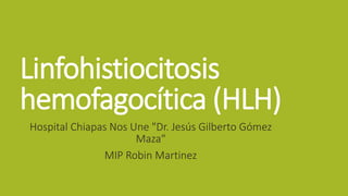 Histiocitosis | PPTX