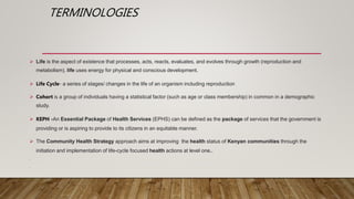 Kenya Essential Package for Health life cycle cohorts | PPTX
