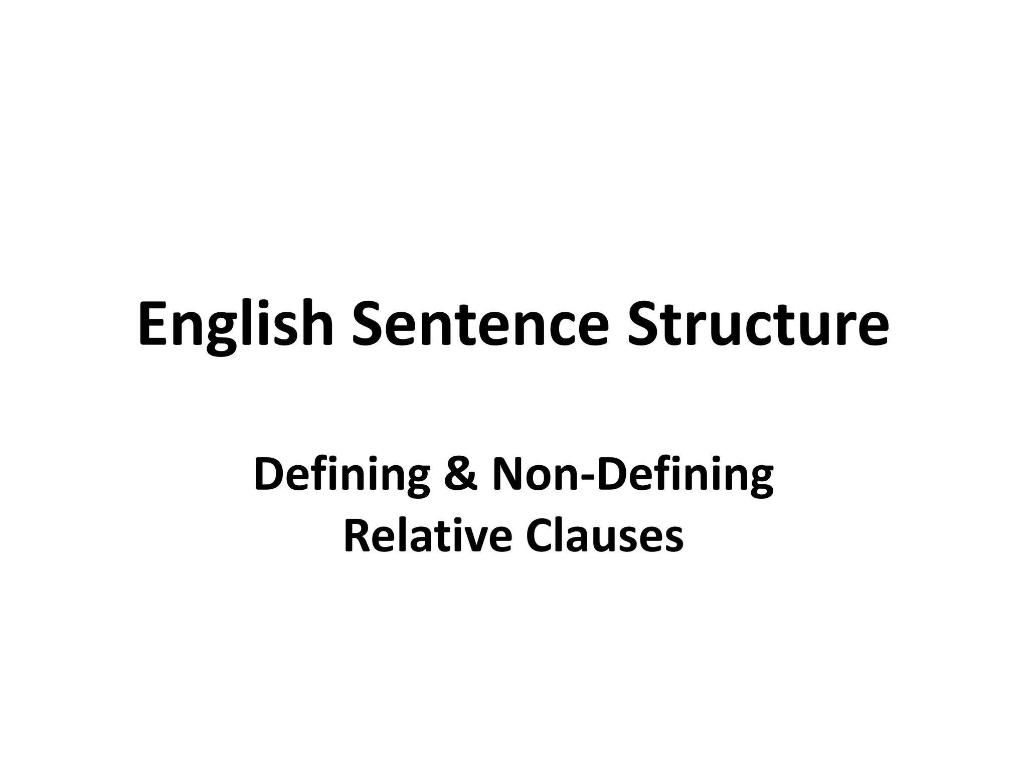 Ll int8.2 defining non-def relative clauses | PPTX