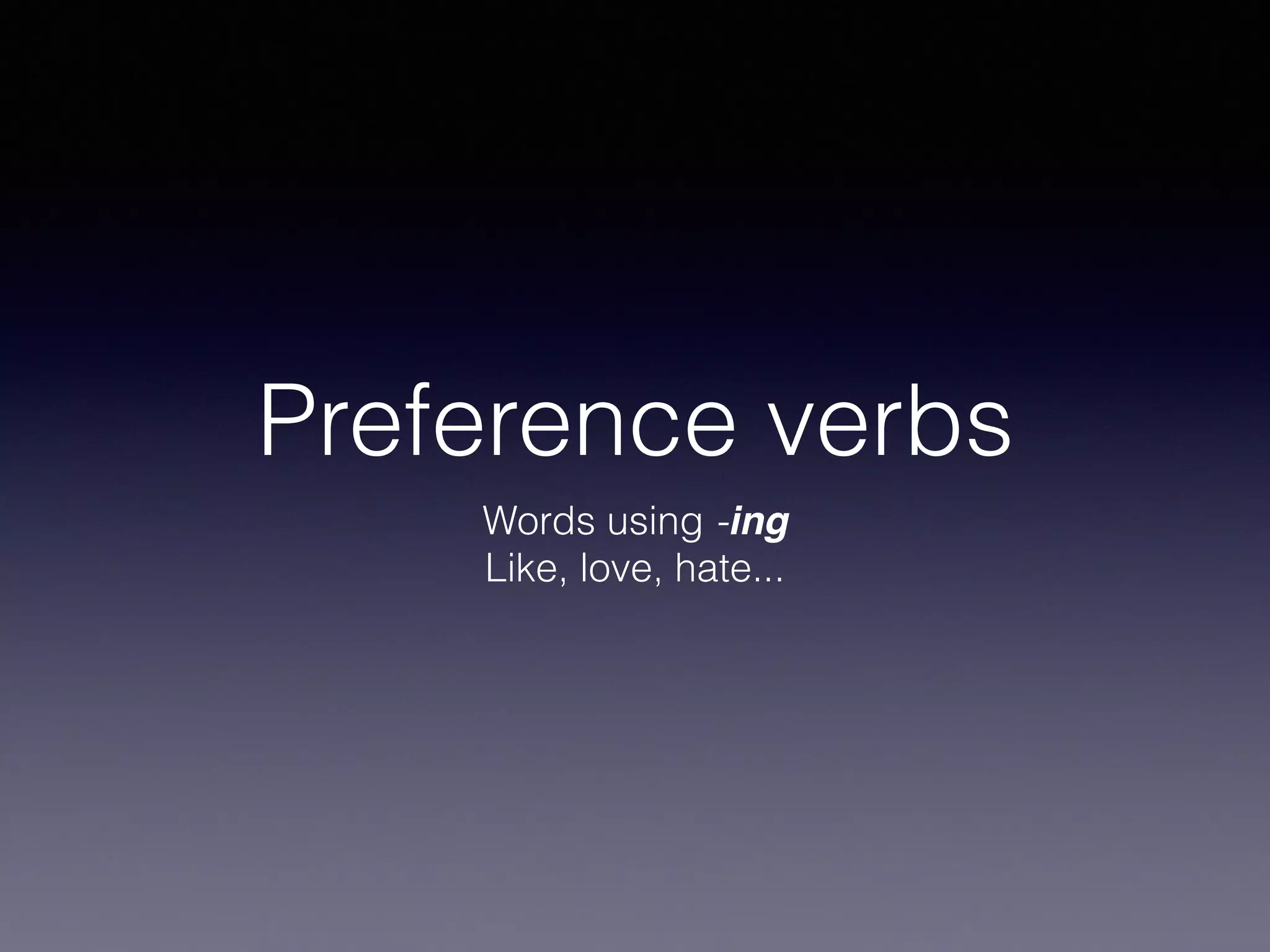Preference verbs ing | PDF