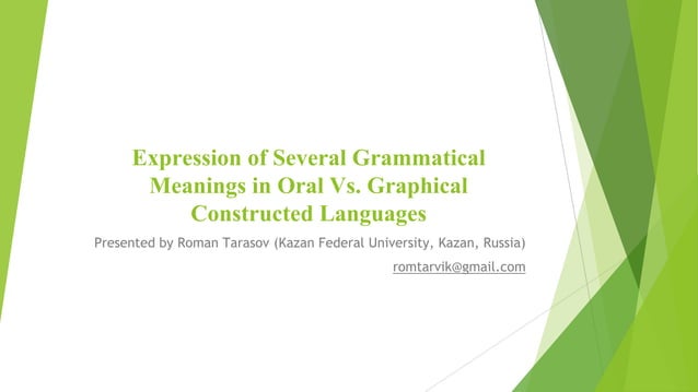 Expression of Several Grammatical Meanings in Oral vs. Graphical Constructed Languages | PPT