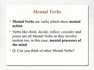 LL Lower Pri A - Action and Mental Verbs | PPT