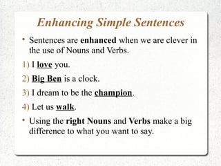 LL Lower Primary B - Enhancing Simple Sentences | PPT