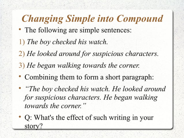 LL Lower Pri D - Changing simple into compound sentences () | PPT