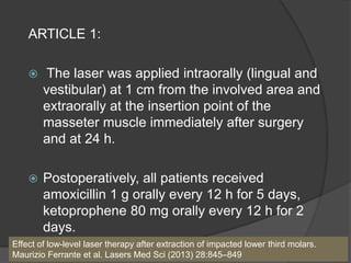 Low Level LASER therapy in impaction socket | PPTX