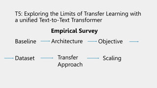 T5: Unified Text to Text Transfer Transformer | PPTX