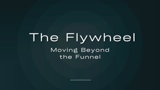Marketing Flywheel, Inbound vs Outbound Marketing, & The Marketing ...