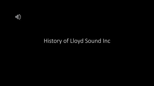 Lloyd sound interview | PPT